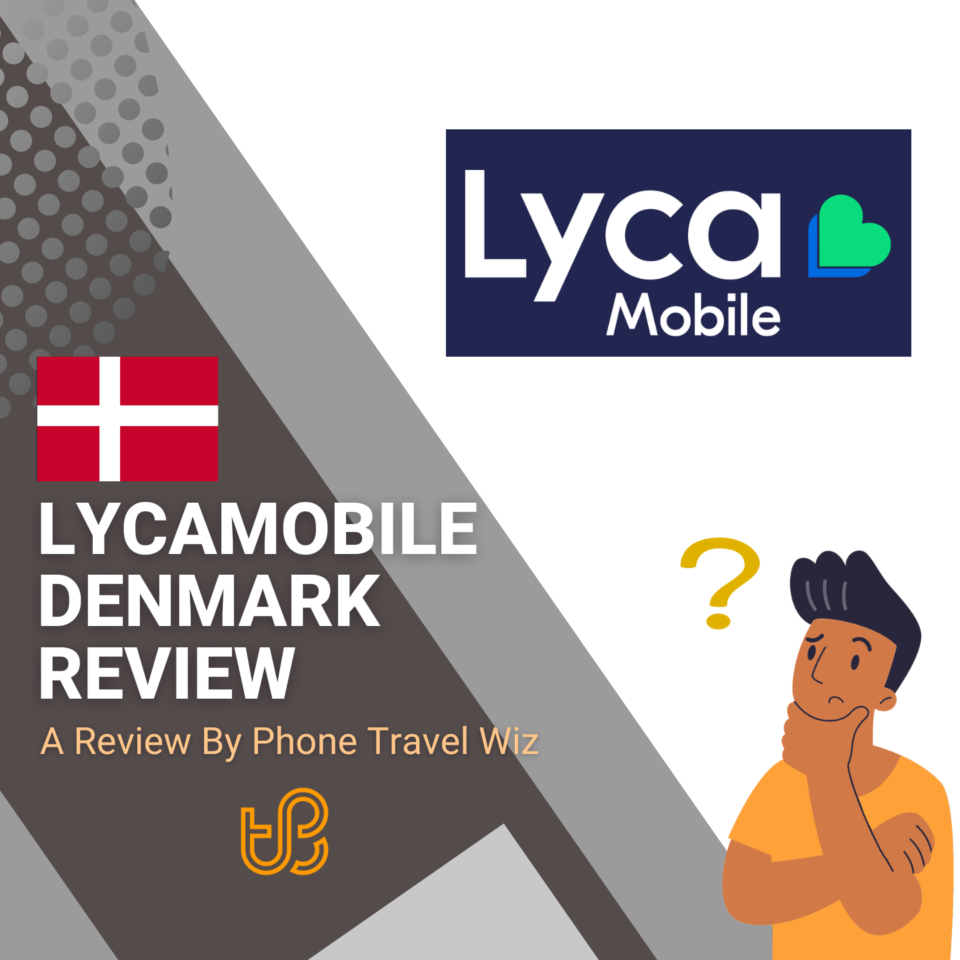 Lycamobile Denmark Review: A Danish SIM Card With Loads Of Data ...