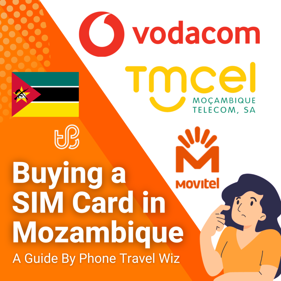 SIM Cards in Mozambique: The Best Prepaid Plans | 2025 Guide - Phone ...