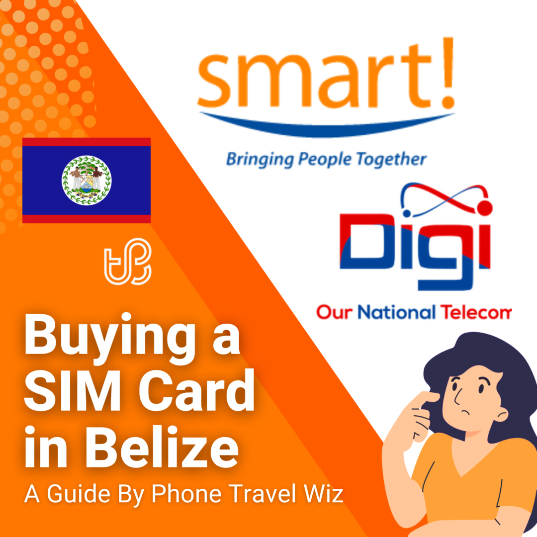 SIM Cards in Belize: The Best Prepaid Plans | 2025 Guide - Phone Travel Wiz
