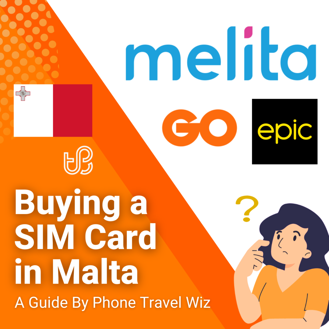 SIM Cards in Malta: The Best Prepaid Plans | 2025 Guide - Phone Travel Wiz