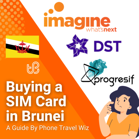 SIM Cards in Brunei: The Best Prepaid Plans | 2024 Guide – Phone Travel Wiz