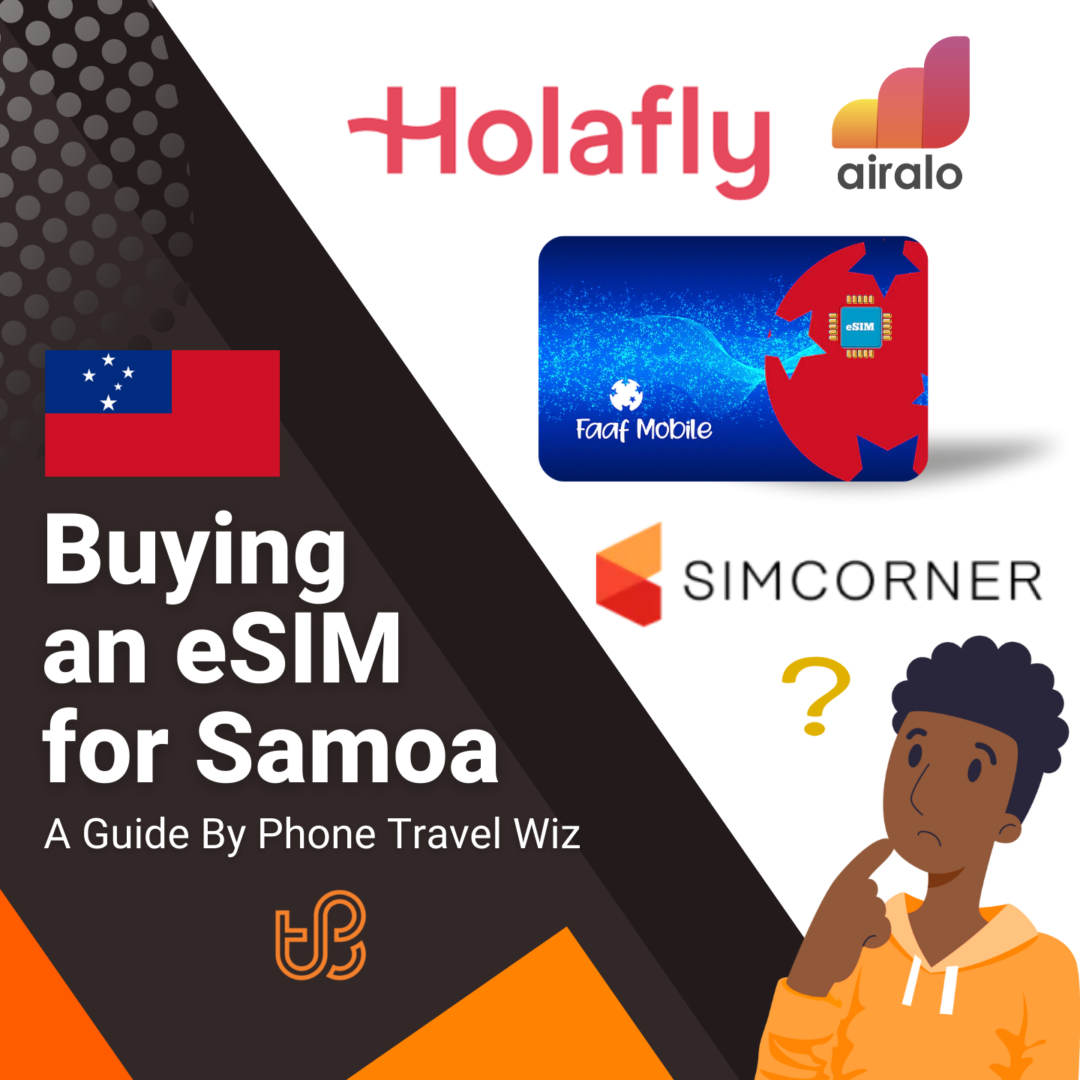 Samoa: Best Tourist eSIMs Reviewed (2024) – Phone Travel Wiz