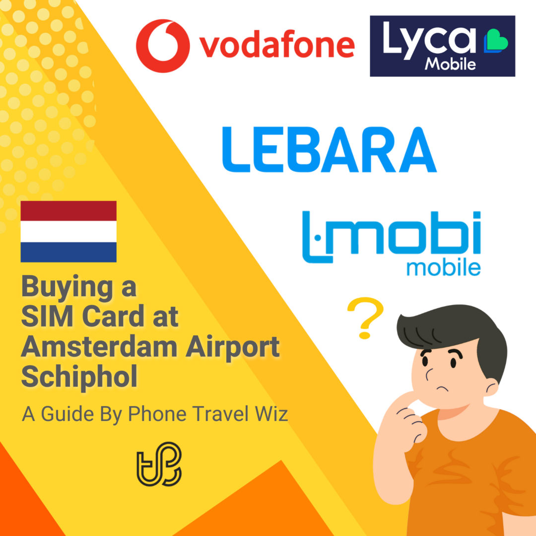 Buying a SIM Card at Amsterdam Airport Schiphol (AMS) Guide – Phone ...