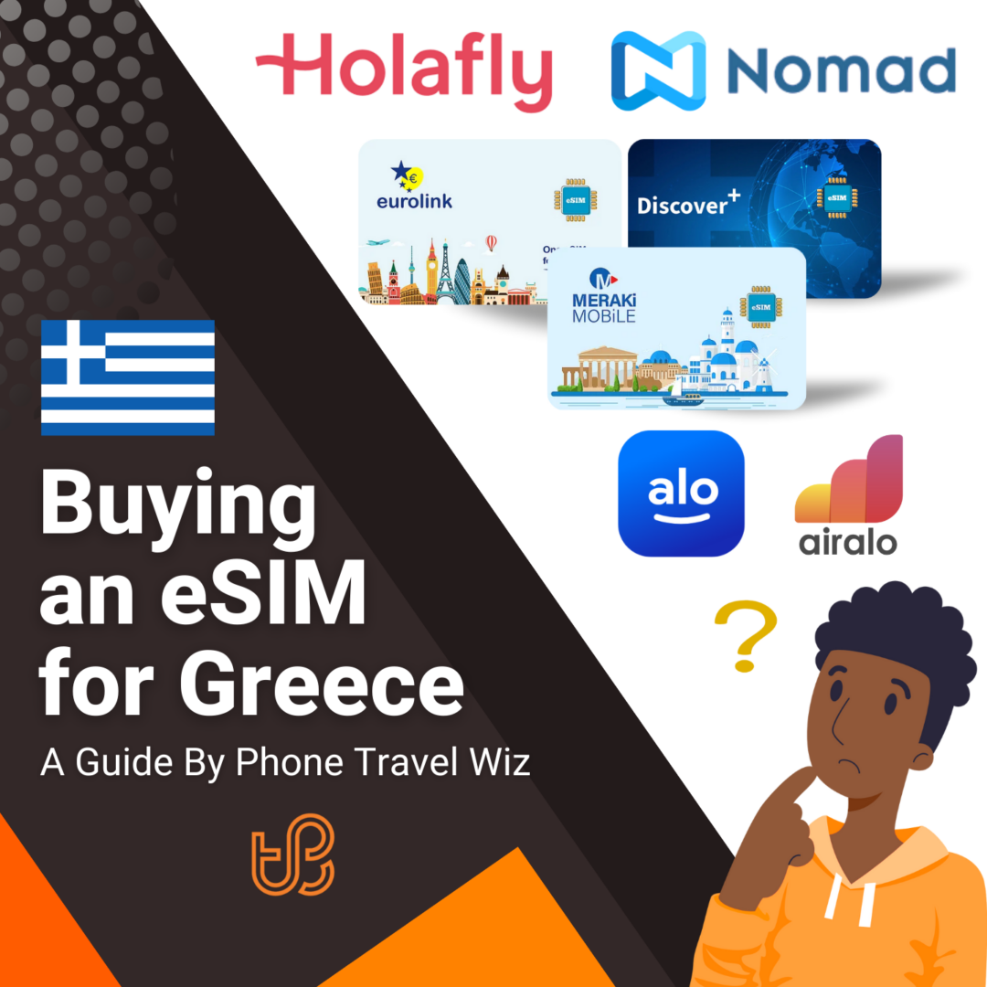 Greece: Best Tourist eSIMs Reviewed (2024) – Phone Travel Wiz