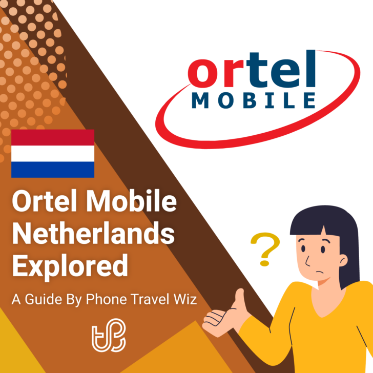 Ortel Mobile Netherlands Prepaid Plans Explored (2025) – Phone Travel Wiz